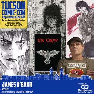 JAMES O'BARR - Tucson Comic-Con