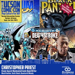 CHRISTOPHER PRIEST - Tucson Comic-Con