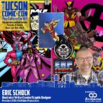 ERIC SCHOCK - Tucson Comic-Con