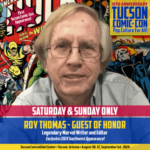Roy Thomas Tucson Comic Con