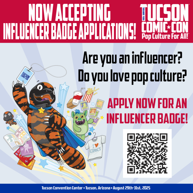 Influencer Badge Applications - Tucson Comic-Con
